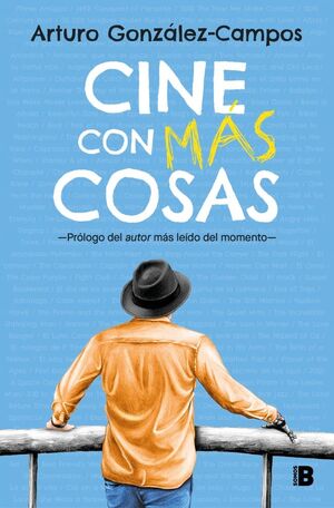 CINE CON MAS COSAS. GONZALEZ-CAMPOS, ARTURO. Libro en papel. 9788466681551 Librería Serendipia